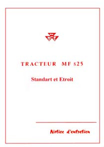 Revue technique, manuel d'entretien, manuel d'atelier, tracteur Massey Ferguson MF 825